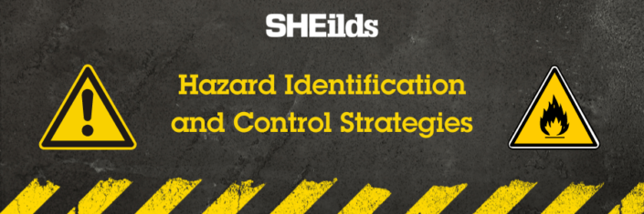Hazard Identification and Control Strategies