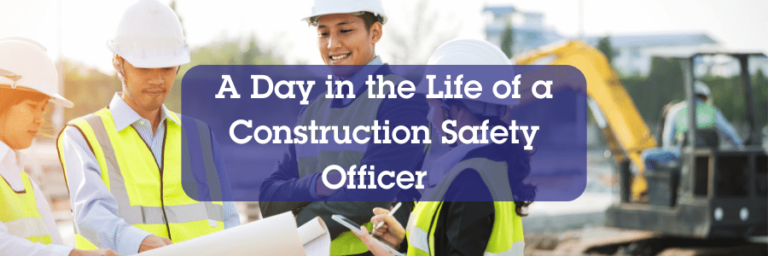 A Construction Safety Officers Day