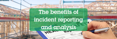 Benefits of incident reporting and analysis, route causes and improvements